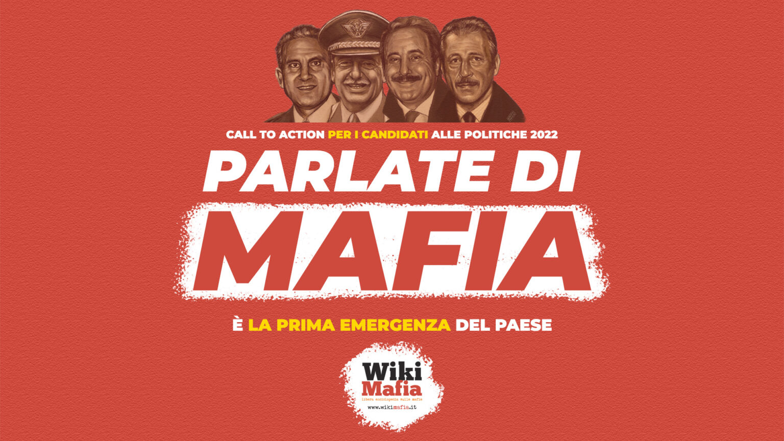 Parlate di mafia! Call to action elezioni politiche 2022 - WikiMafia